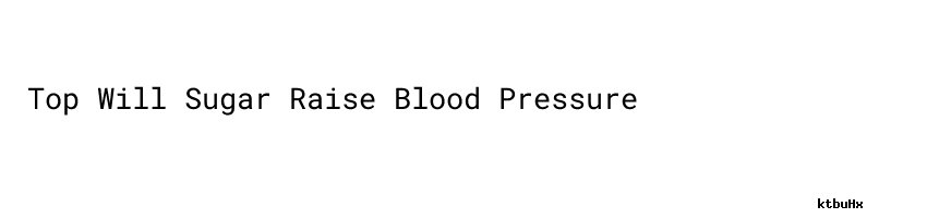 Top Will Sugar Raise Blood Pressure Aspire India Scholars Program Top Will Sugar Raise Blood Pressure Aspire India Scholars Program